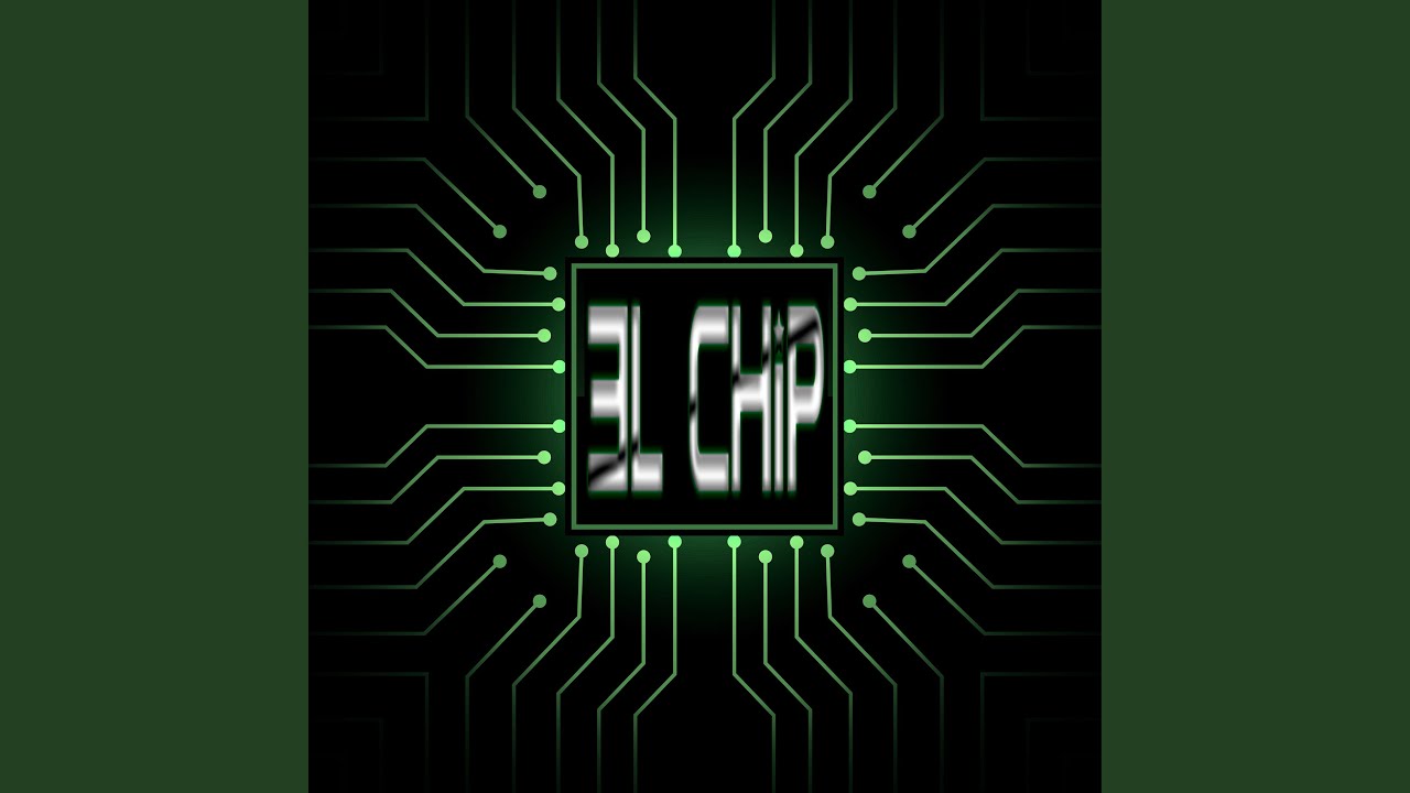El Chip - YouTube