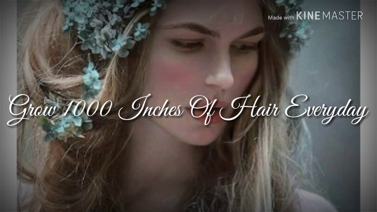 Grow 1000 Inches Of Hair Everyday Subliminal - YouTube