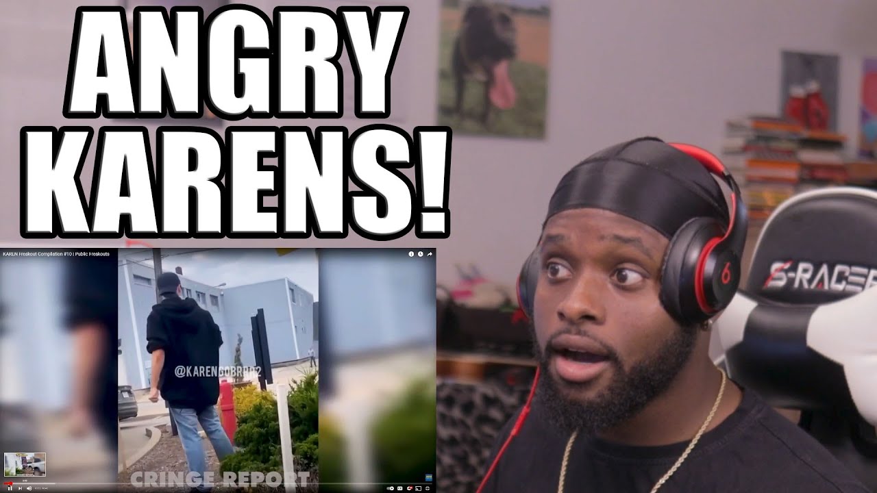 Angry Karens FREAKOUT Compilation REACTION! - YouTube