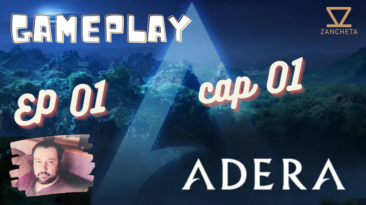 Gameplay Adera EP 01 CAP 01 - YouTube