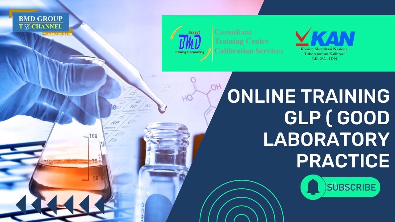 Online Training GLP ( Good Laboratory Practice ) - BMD Training Centre ...