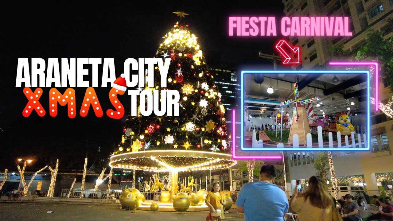 [4K] ARANETA CITY CUBAO + FIESTA CARNIVAL CHRISTMAS TOUR 2023 - NIGHT ...