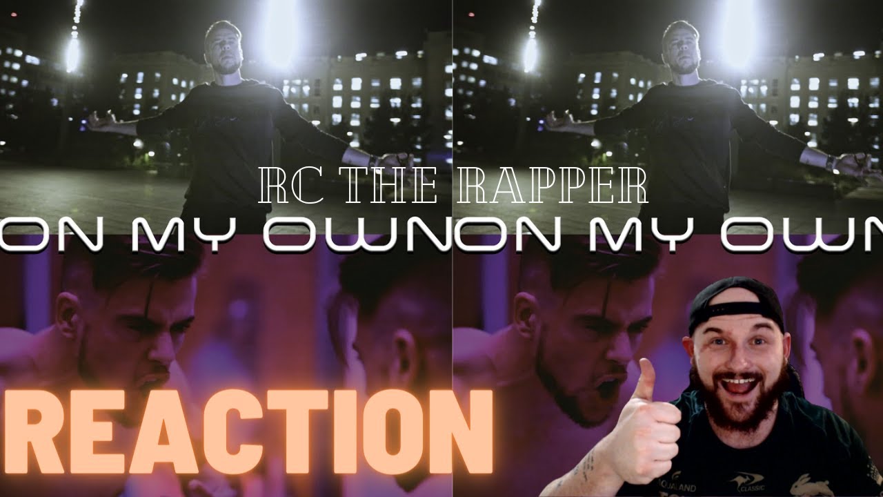 RC The Rapper - On My Own (Official Music Video) [REACTION] - YouTube
