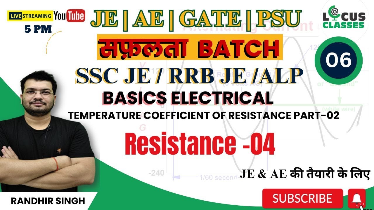 SSC JE Batch 2024 | Basics Electrical | Lecture 05 | SSC JE / RRB JE /ALP | Resistance - Part 04 ...