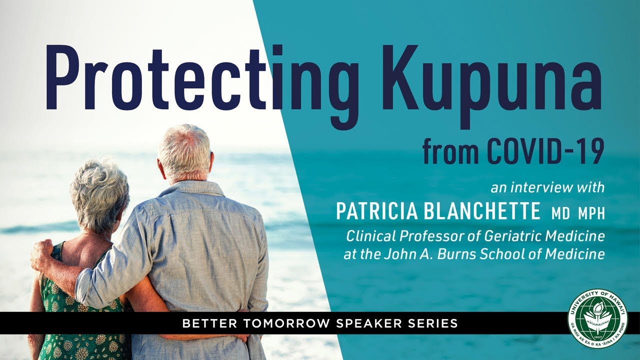 Patricia Blanchette: Protecing Hawai'i's Kupuna - YouTube
