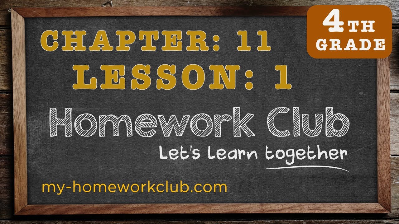 Homework Help Common Core Math Grade 4 Chapter 11 Lesson 1 - part 1 ...
