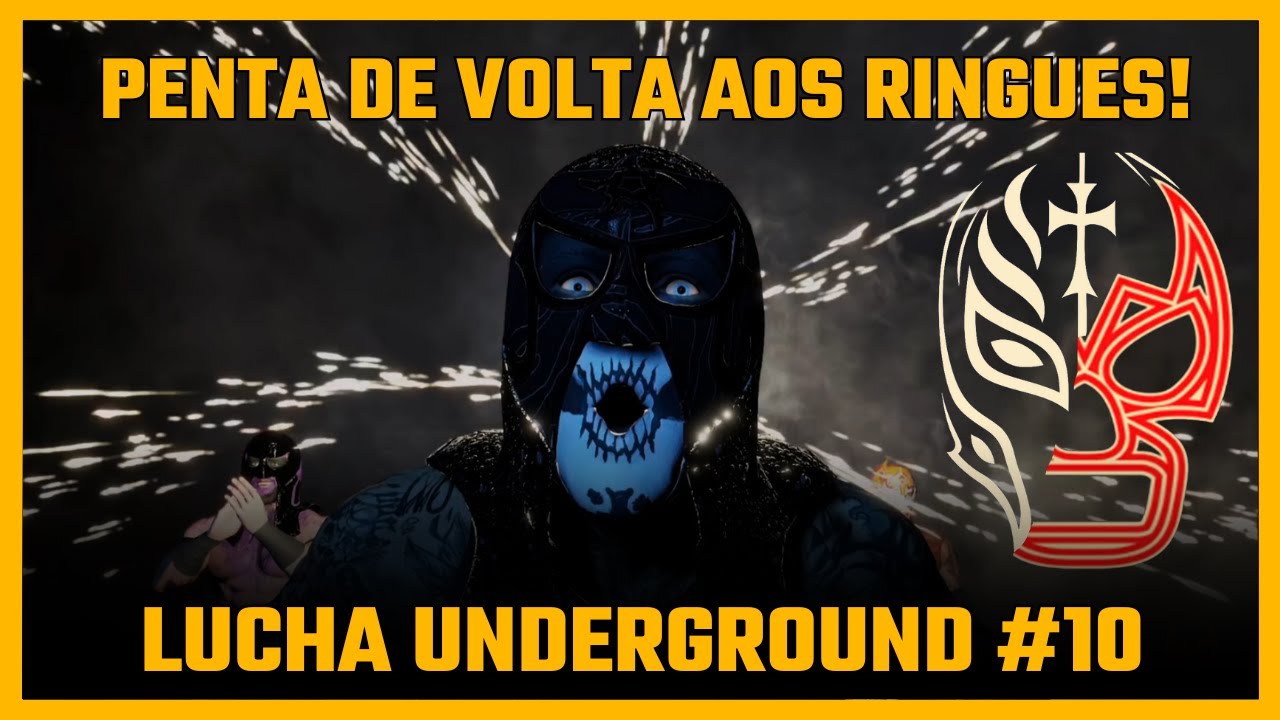 PENTA ESTÁ DE VOLTA AOS RINGUES - LUCHA UNDERGROUND #10 - WWE 2K25 ...