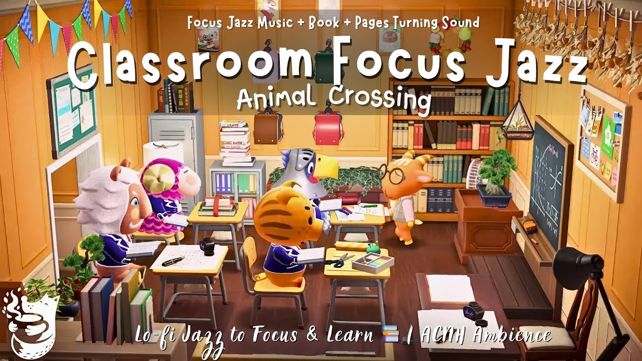 Classroom Focus Jazz: Animal Crossing Study Time with Adorable Classroom Setting for Learning 📖 ...