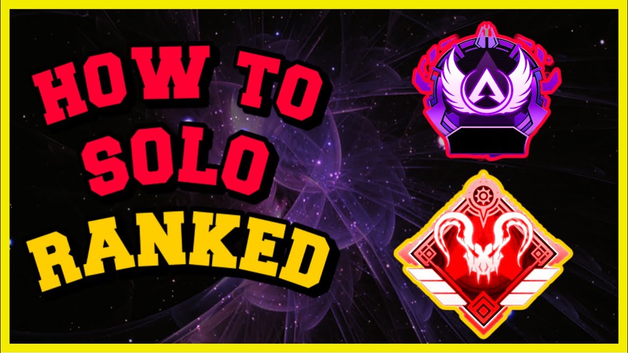 How To Solo Ranked - Apex Legends Tips And Tricks - YouTube