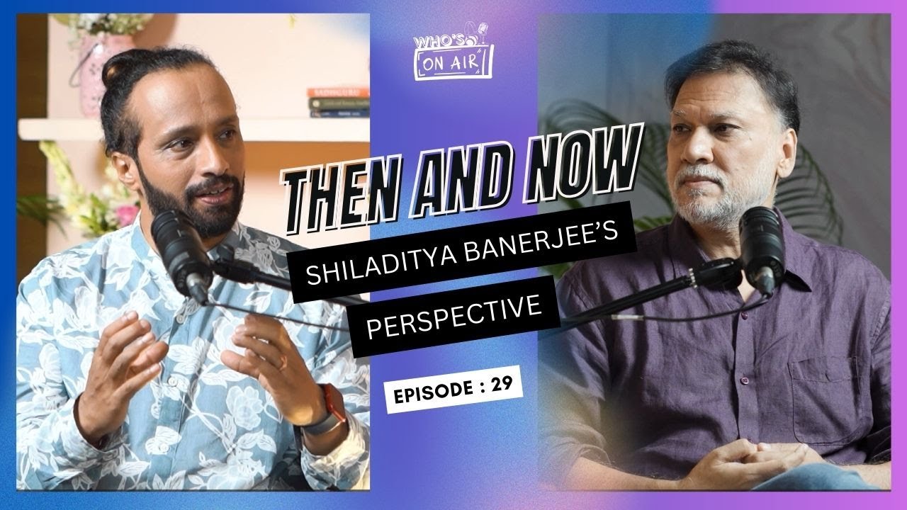 From 80s Culture to Today:Shiladitya Banerjee Epic Life Journey! - YouTube