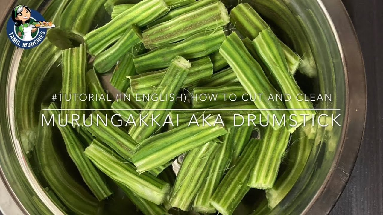 Tutorial (In English) How to cut, clean and store Murungakkai aka ...