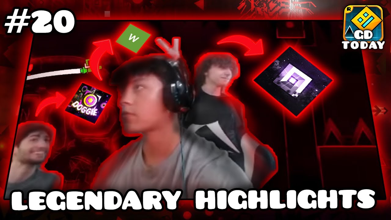GD TODAY #20: LEGENDARY HIGHLIGHTS | Geometry Dash - YouTube