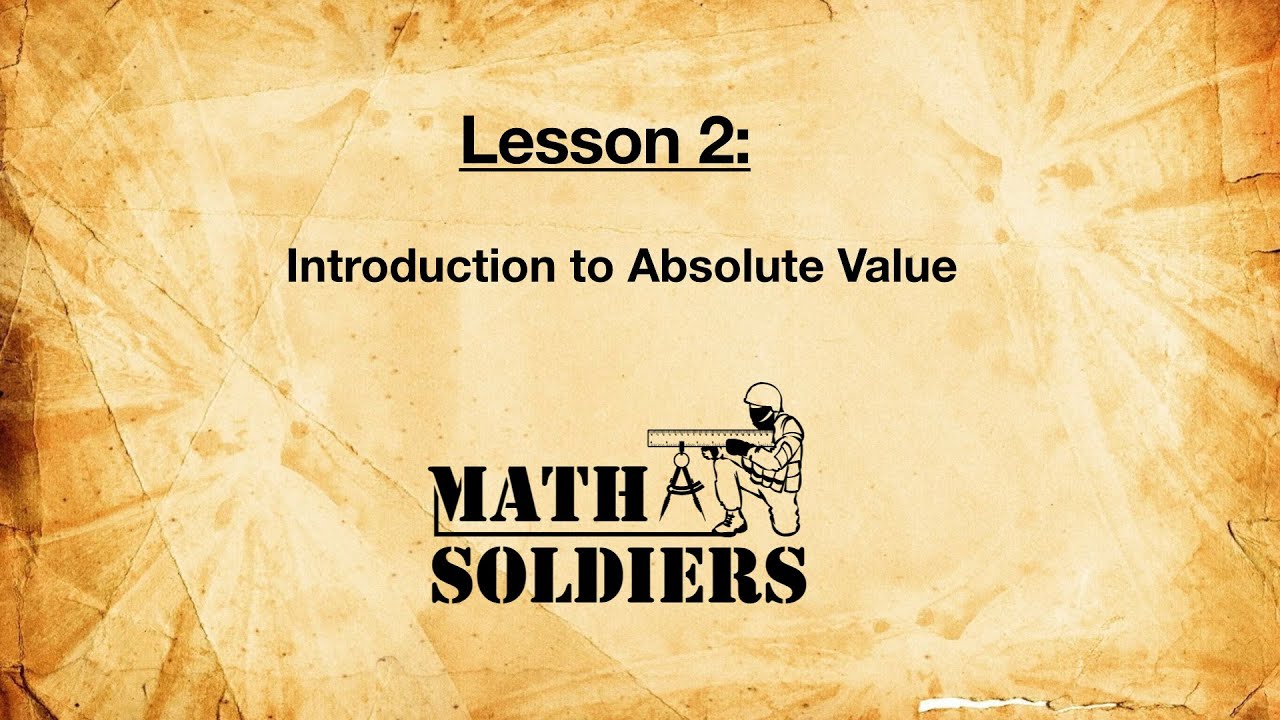 Lesson 2: Introduction to Absolute Value | Elementary Algebra - YouTube