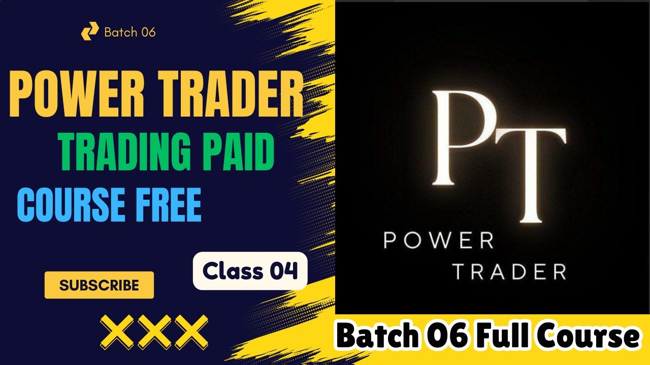 "Power Trader Batch 06 Course | Price Action Trading Paid Course | Trading Course 553": - YouTube