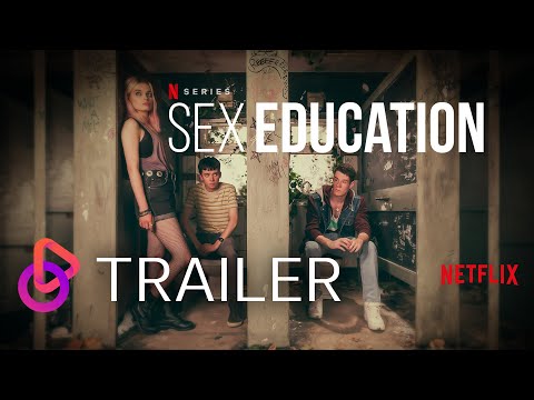 SEX EDUCATION Official Season 1 Trailer (2019) | NETFLIX