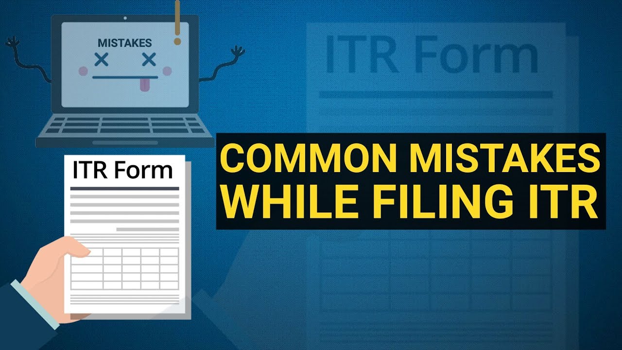 ITR: Avoid common mistakes and check how to file ITR after due date ...