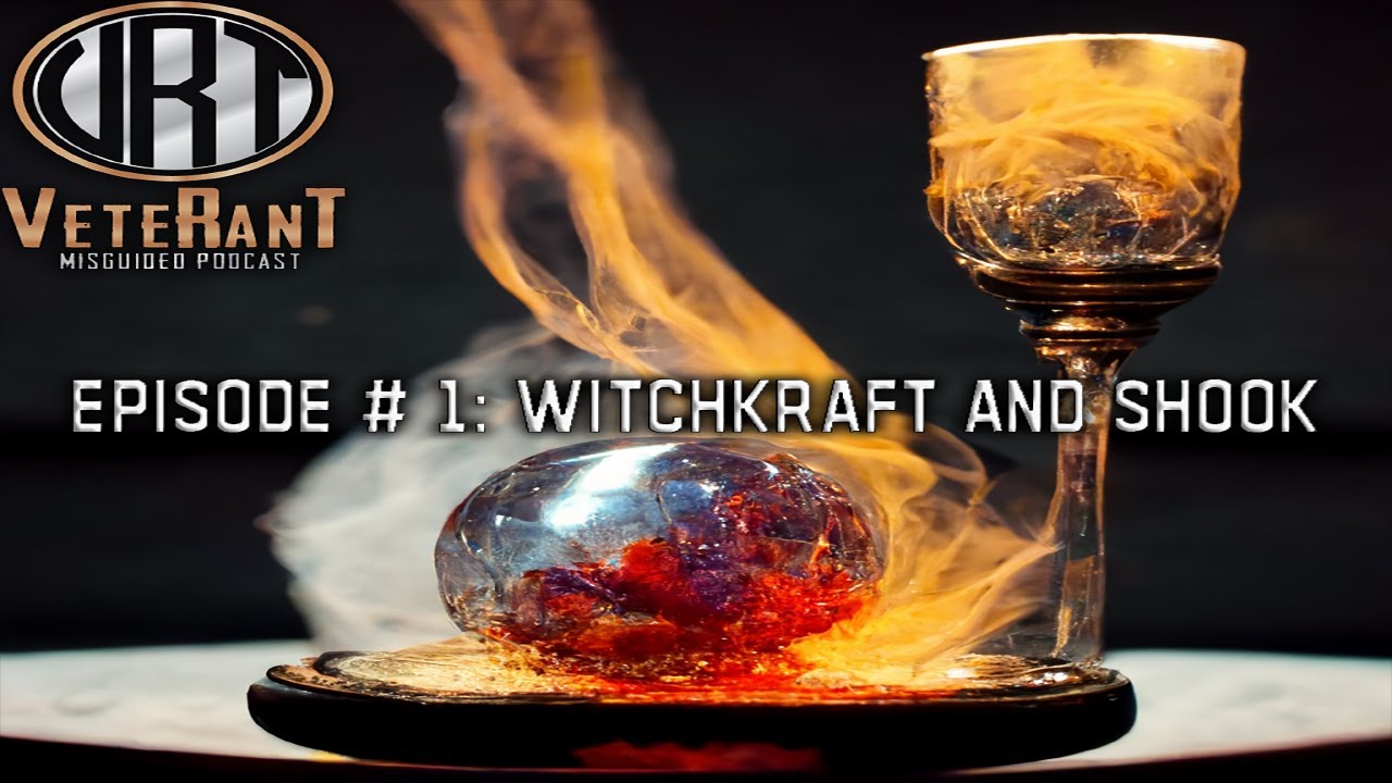 VeteRanT: Episode #1 - Witchkraft and Shook - YouTube
