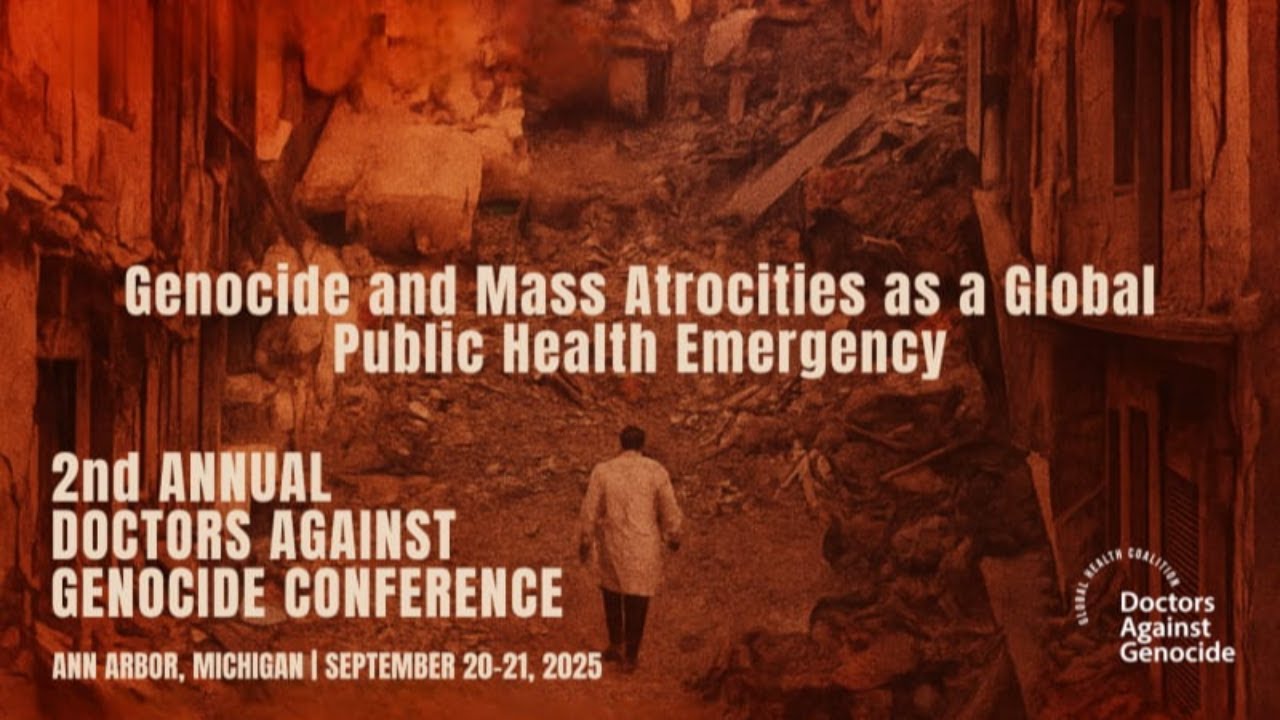 Doctors Against Genocide 2nd Annual Conference - YouTube
