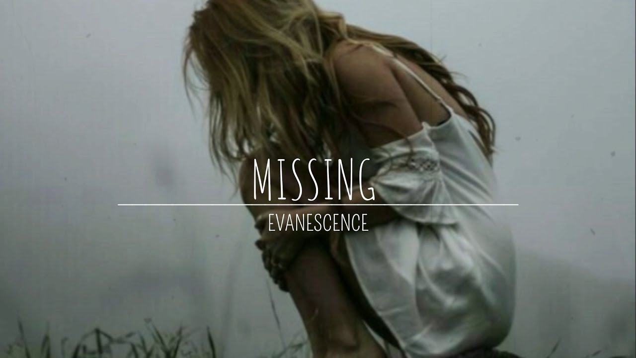 Missing - Evanescence (Sub Español - Lyrics) - YouTube