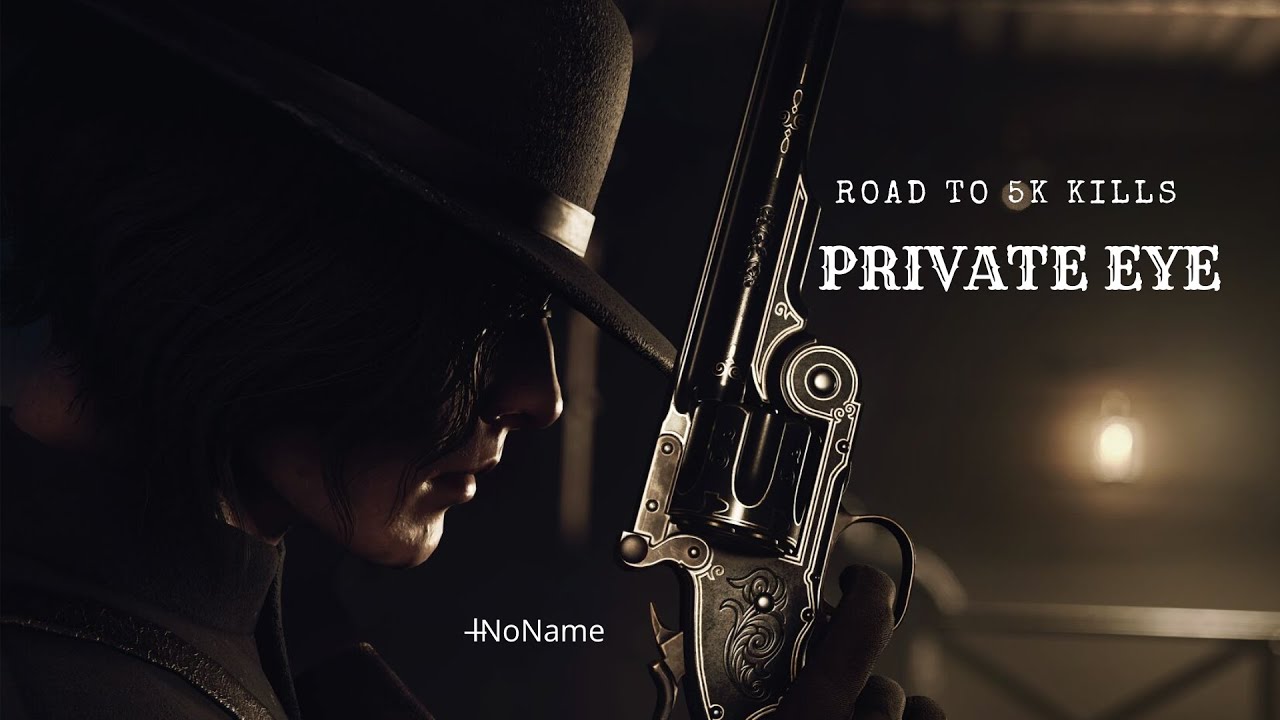 Hunt: Showdown 1896, common player of private eye!! - YouTube