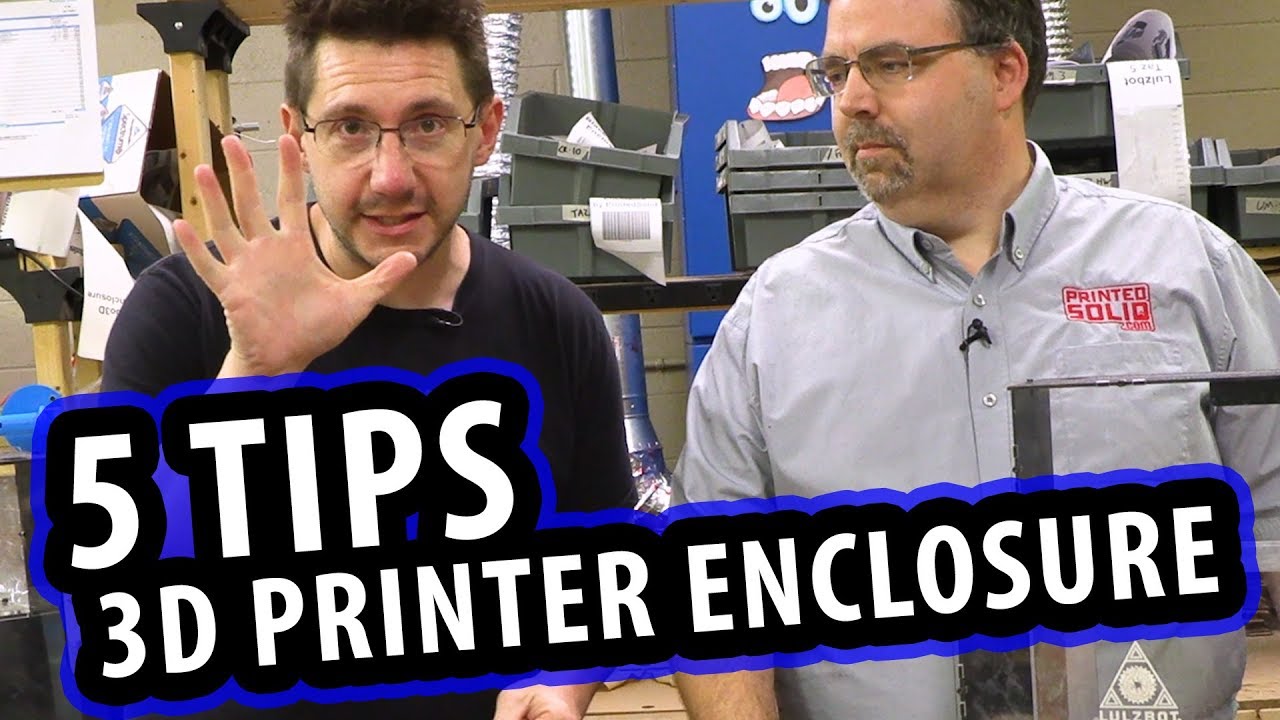 5 Tips For Building A 3D Printer Enclosure YouTube 5-tips-for-building-a-3d-printer-enclosure-youtube
