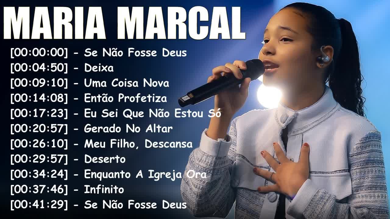 Maria Marçal - Louvores Para Sentir a Presença de Deus e Ser Renovado ...