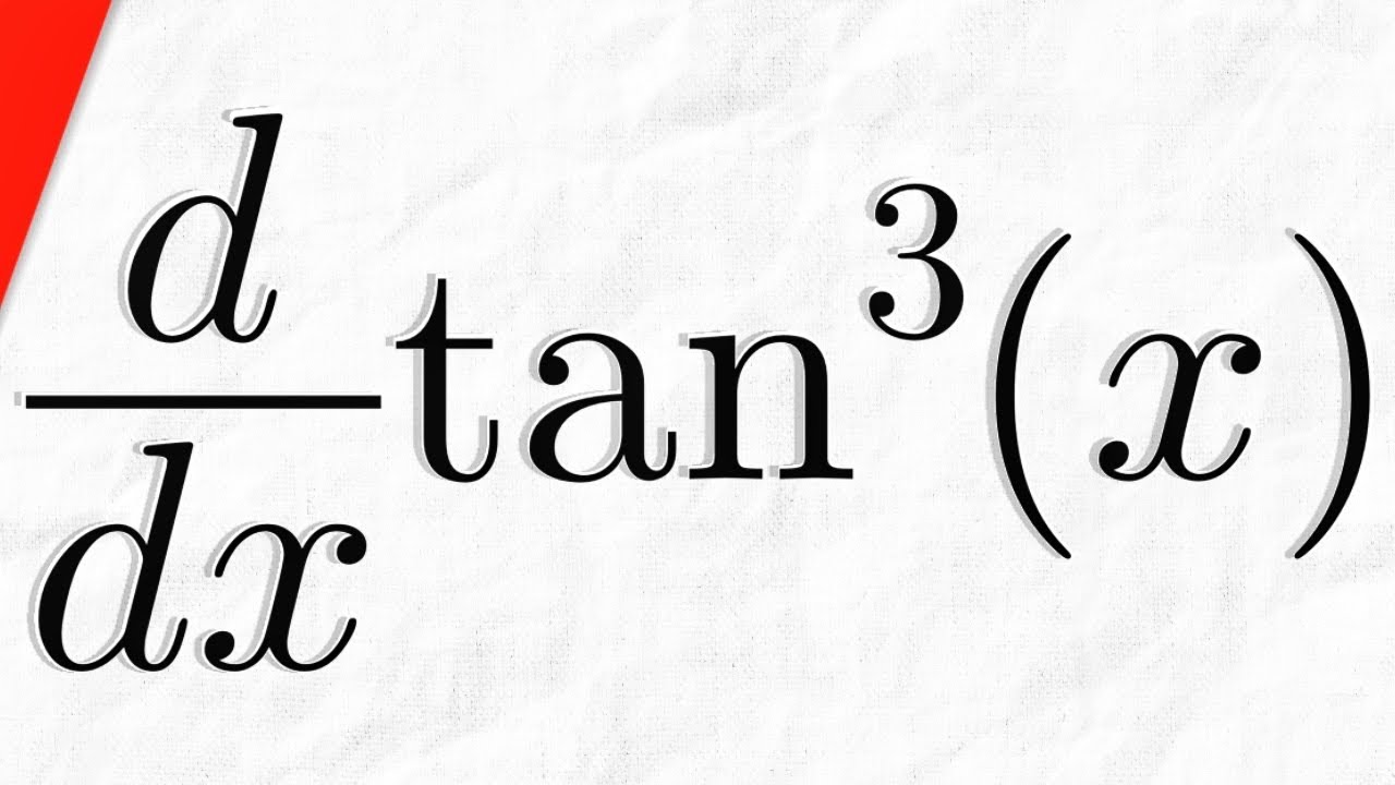 Derivative of tan^3(x) | Calculus 1 Exercises - YouTube