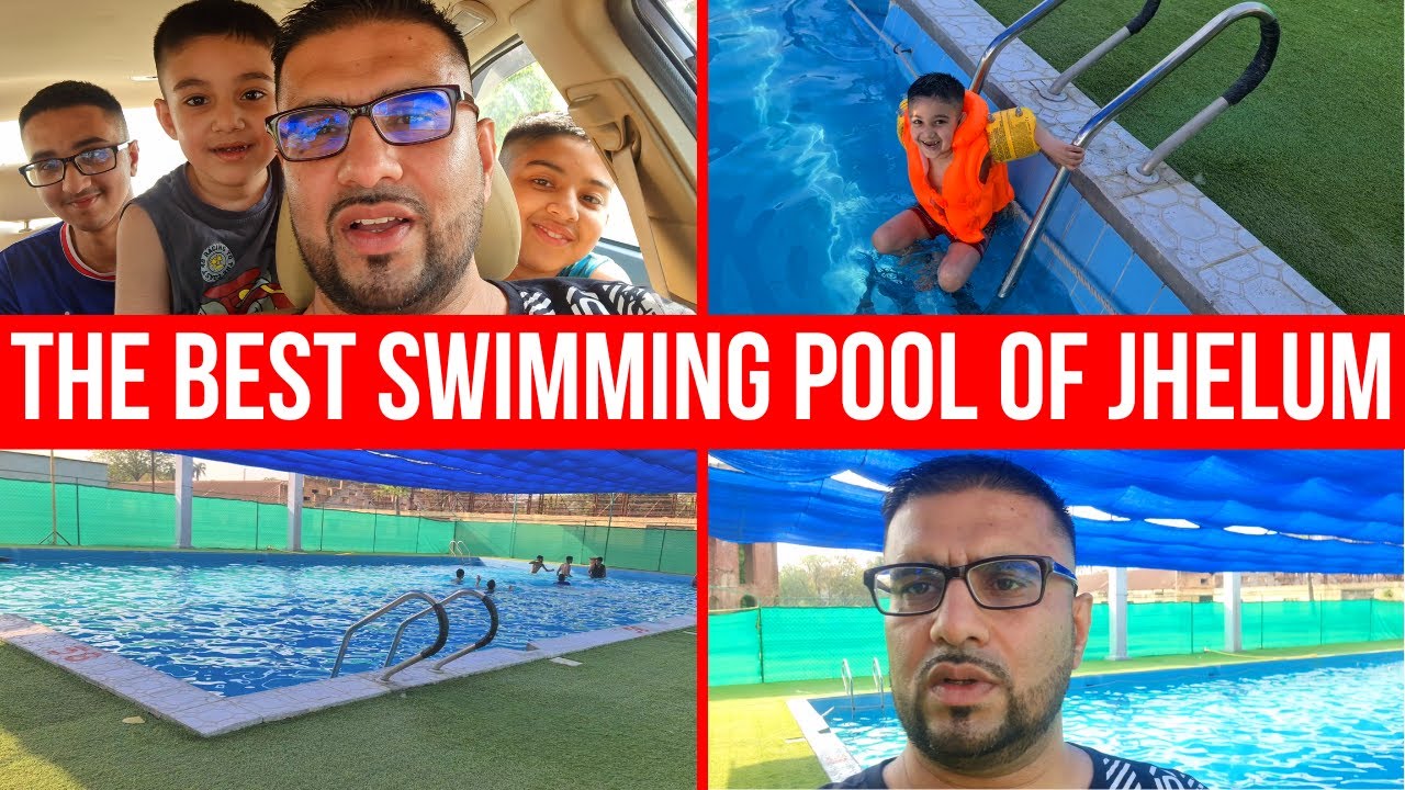The Best Swimming Pool Of Jhelum | Jhelum Ka Bahut Acha Swimming Pool ...