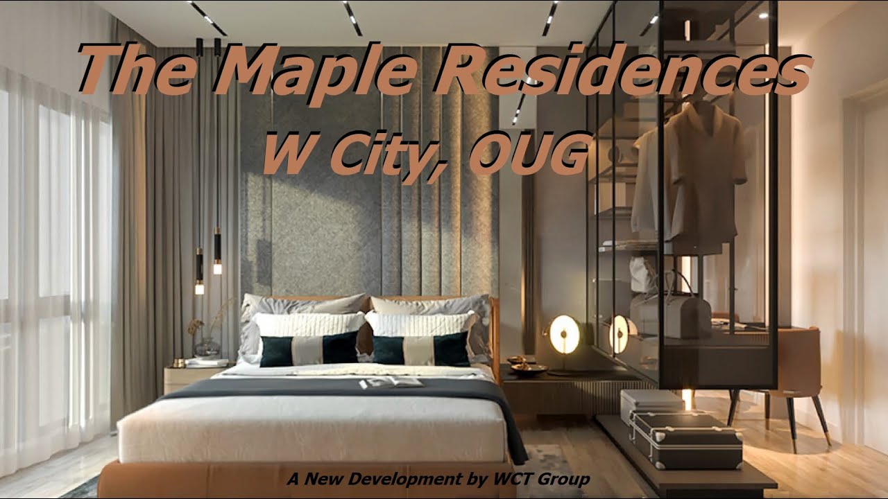The Maple Residences W City, OUG by WCT || 958 sqft 3 Bedrooms 2 ...