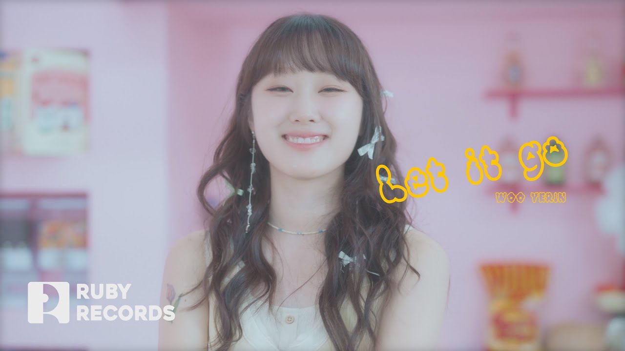 우예린 (Woo Yerin) - let it go! (daisy) Official MV - YouTube