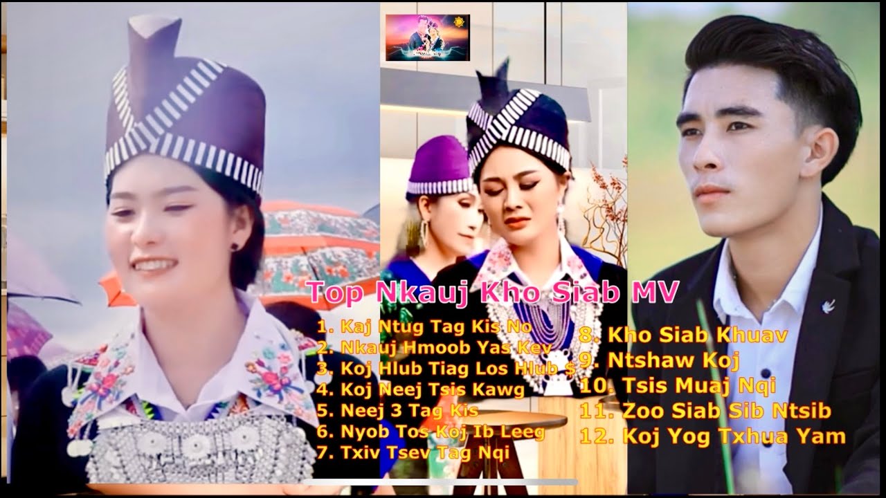 Top Nkauj Kho Siab MV/Nkauj Kho Siab Sib Hlub #musicvideo #video #2024 ...