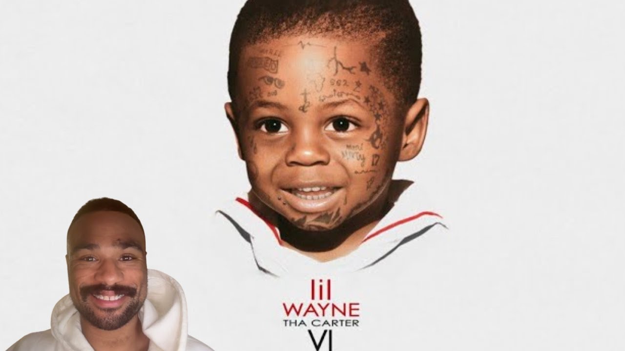 IS THE CARTER VI LIL WAYNES BEST PROJECT YET? Carter VI - Lil Wayne ...