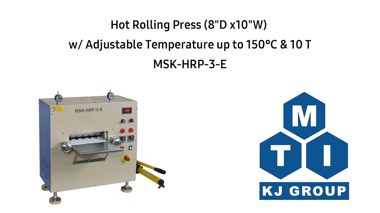 Hot Rolling Press (8"D x10"W) w/ Adjustable Temperature up to 150°C & 10 T - MSK-HRP-3-E - YouTube