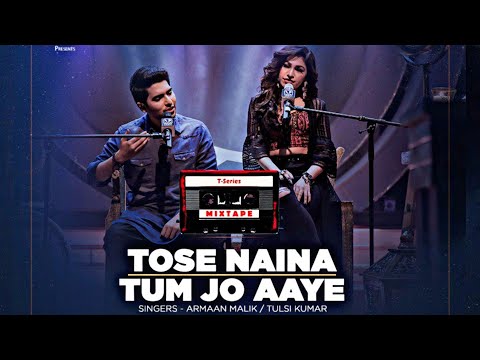 Tose Naina Tum Jo Aaye Türkçe Altyazılı ll Armaan Malik Tulsi Kumar