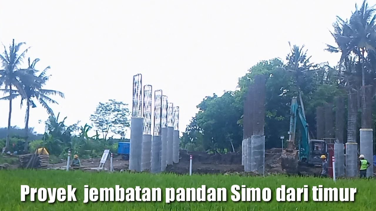 Info terbaru proyek Pembangunan jembatan Pandan Simo dari sebelah timur ...