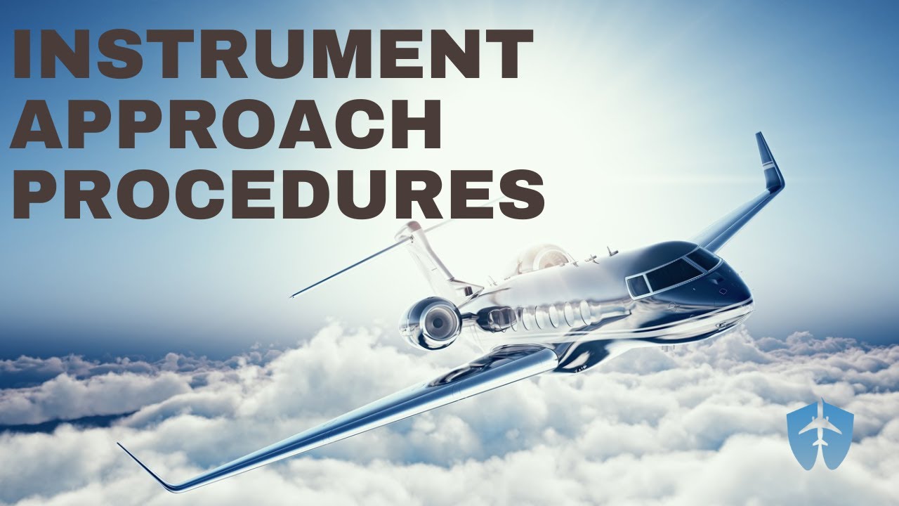 Instrument Approach Procedures + - YouTube