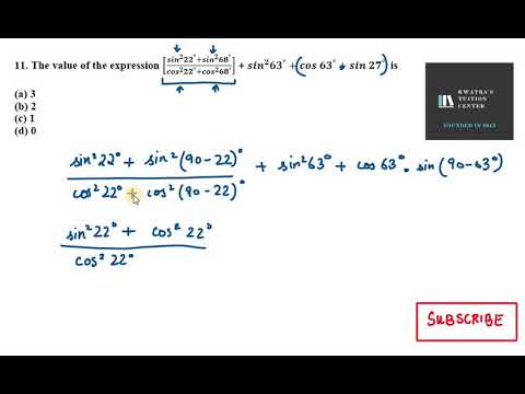 11 The value of the expression is sin^2 (22)+ Sin ^2(68) - YouTube