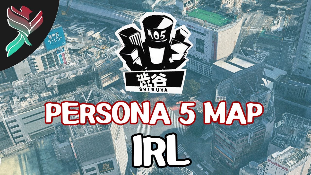 Persona 5 Map over Real Life Tokyo! - YouTube