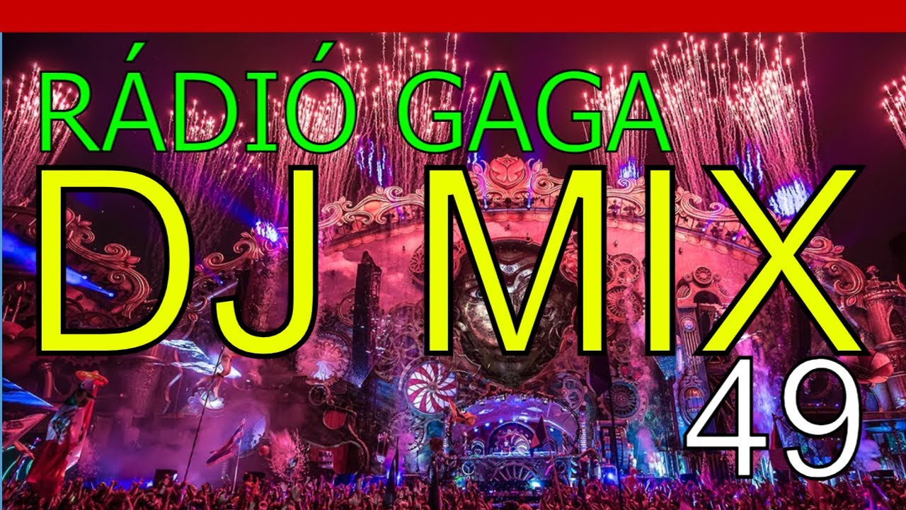 Rádió GaGa - DJ MIX - Party time 49 - YouTube