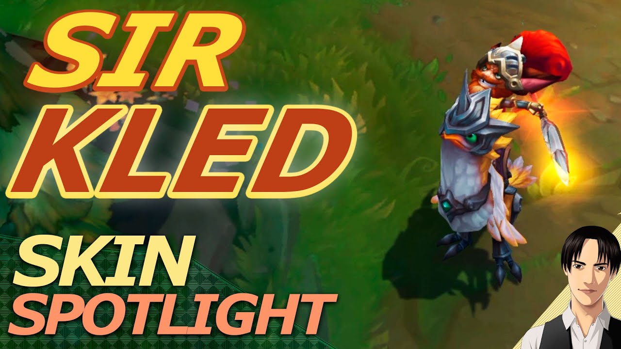 Sir Kled - Skin Spotlight - YouTube