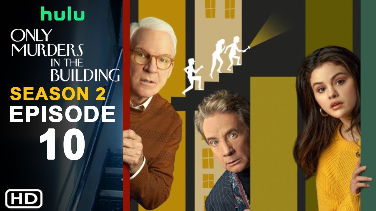 Only Murders In The Building Season 2 Episode 10 Preview And What To ...