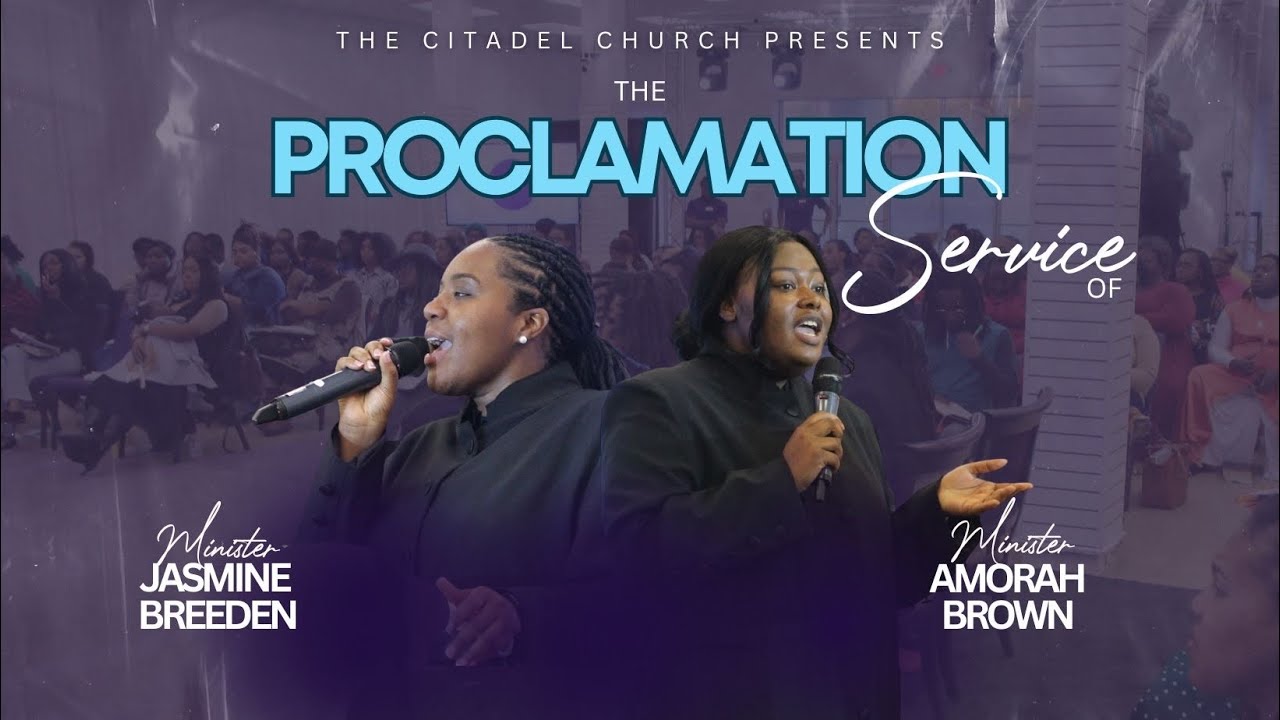 Proclamation Service: Min. Amorah Brown & Min. Jasmine Breeden - YouTube