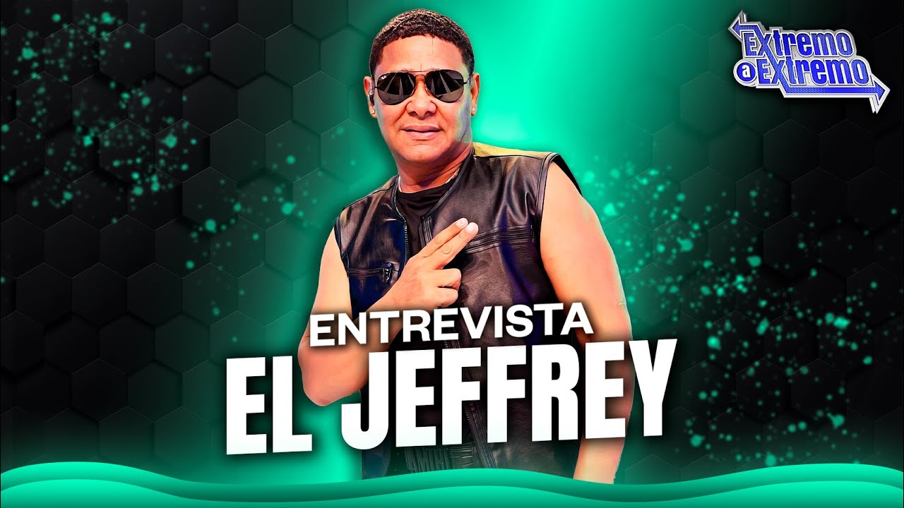 Entrevista a El Jeffrey | Extremo a Extremo - YouTube