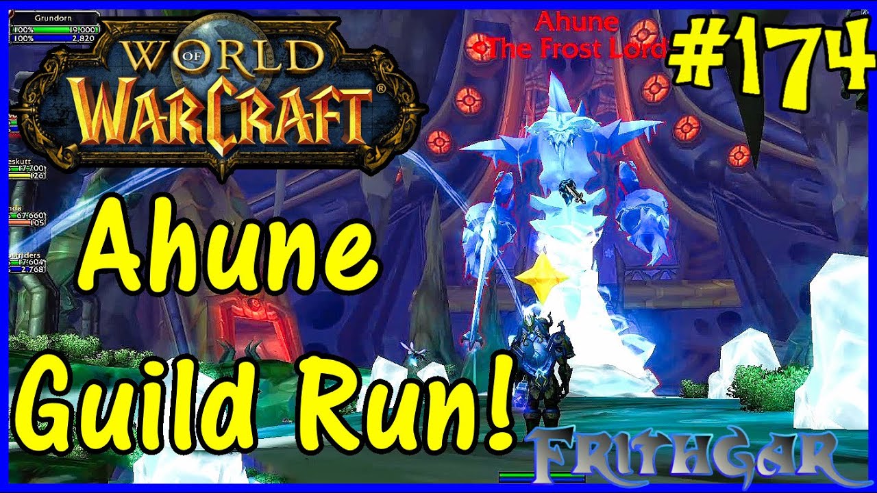 Let's Play World Of Warcraft #174: Ahune Guild Run! - YouTube