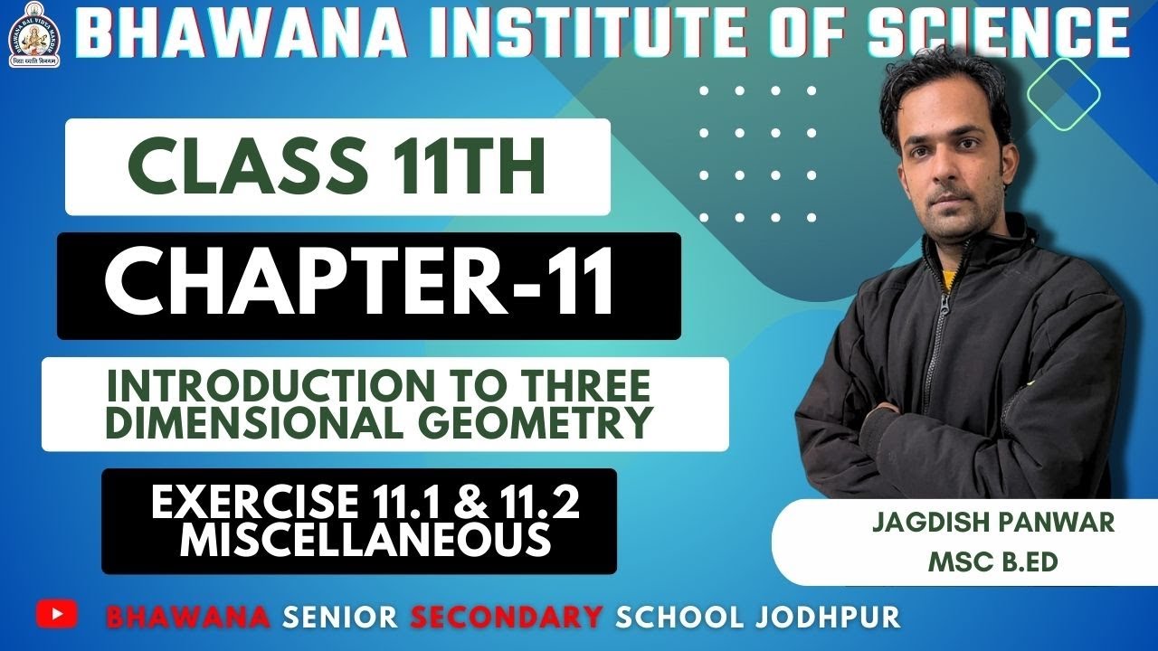 CLASS 11th MATHS||CHAPTER -11||INTRODUCTION TO THREE DIMENSIONAL ...