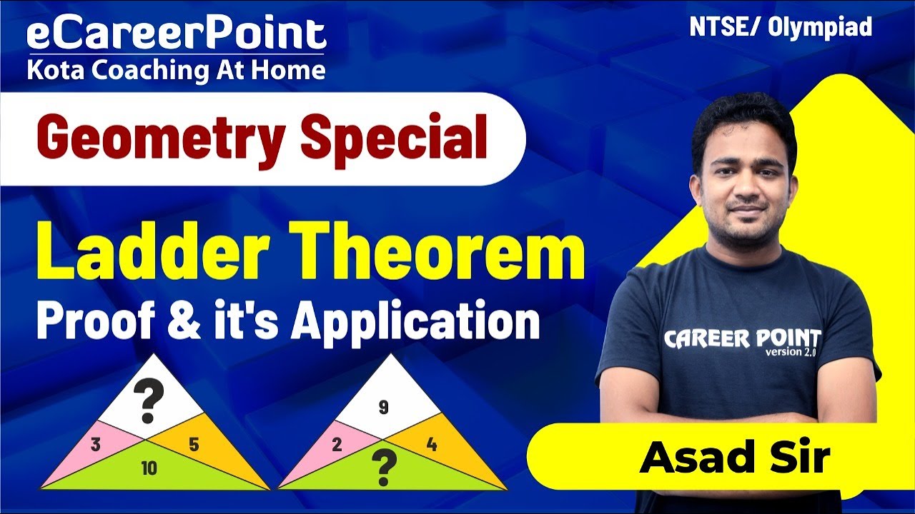 Ladder Theorem Proof & it's Application by Asad Sir | eCareerPoint-NTSE ...