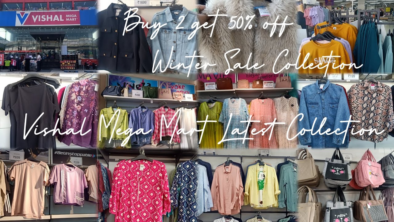 Vishal Mega Mart Latest Collection|Winter Sale Collection|Buy 2 get 50% ...