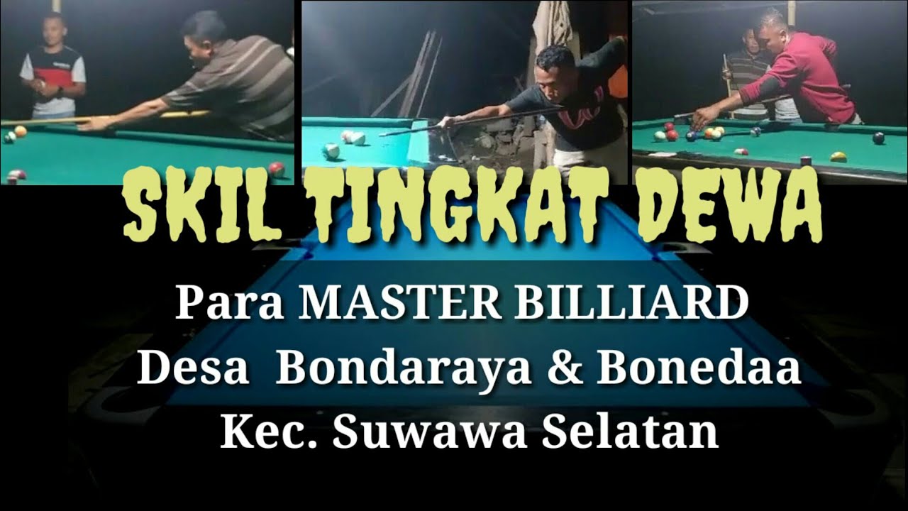 Inilah Skill Tingkat Dewa, Para Master Billiard Desa Bondaraya dan ...