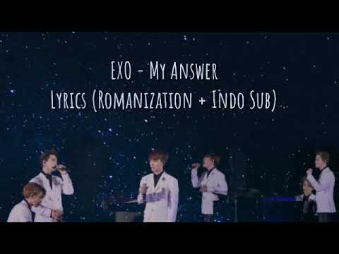 EXO - My Answer [Lyrics Romanization + Indo Sub] - YouTube