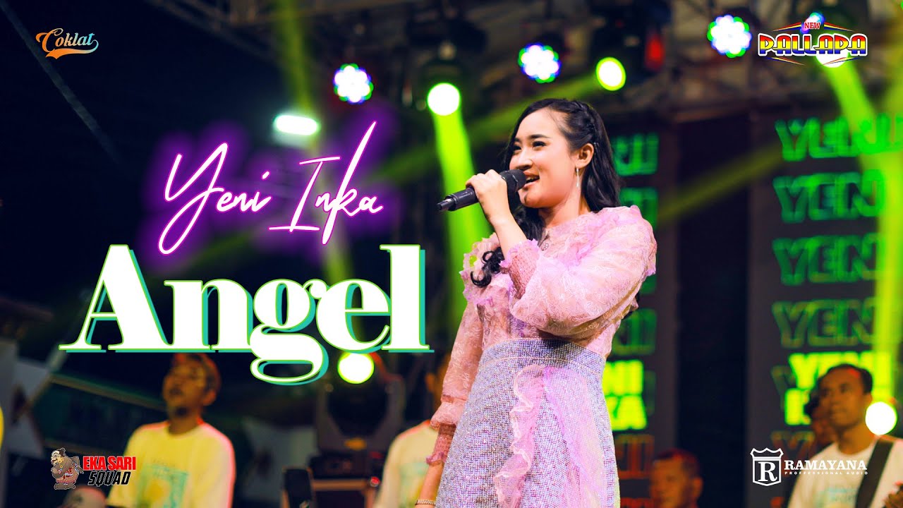 YENI INKA - ANGEL || NEW PALLAPA LIVE TEGAL 🎶 - YouTube